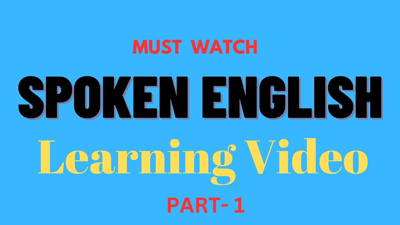 Spoken English Learning Video | English Speaking Practice # ...