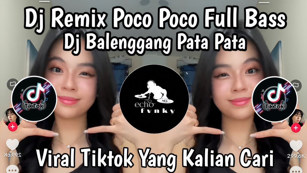 DJ BALENGGANG PATA PATA | DJ REMIX POCO POCO FULL BASS (Awas Speaker ...