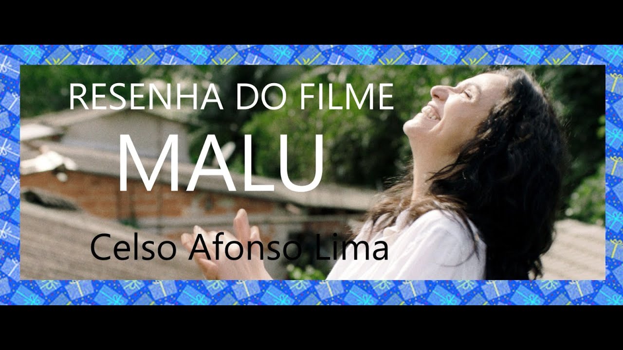 MALU - RESENHA DO FILME - YouTube