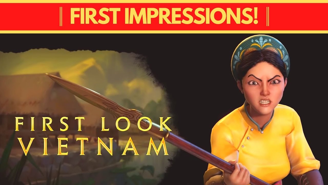 Vietnam First Look - Civilization 6 New Frontier Pass - YouTube