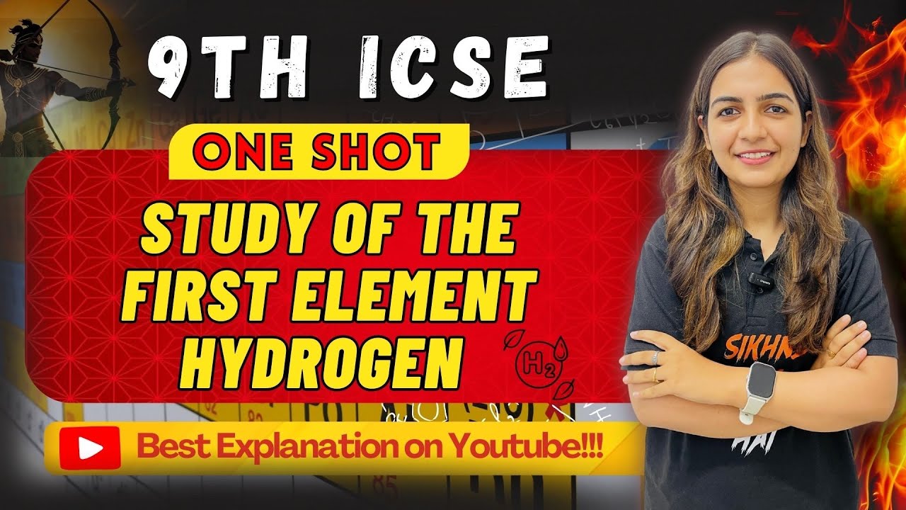 Study Of The First Element Hydrogen | ICSE Class 9 Chemistry One Shot ...