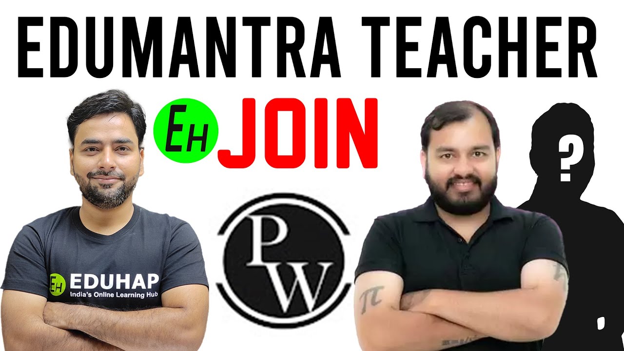 Edumantra teacher join PW Physics Wallah - YouTube