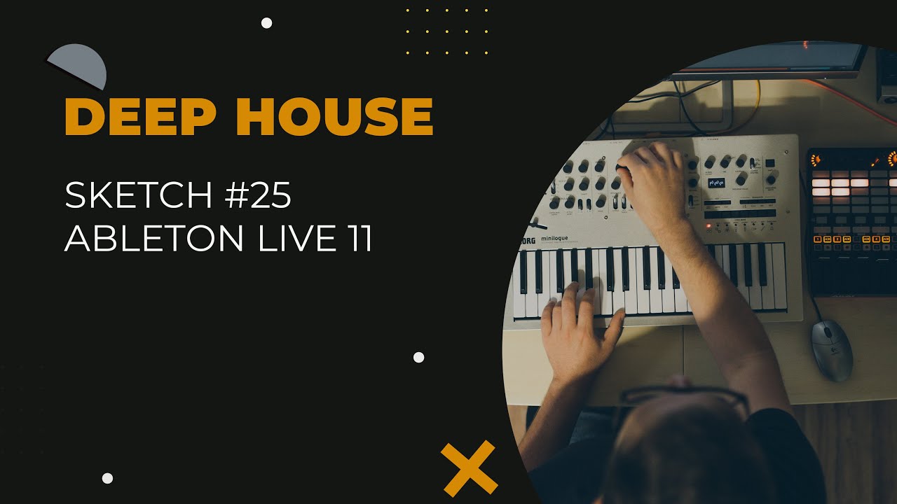 Deep House in Ableton Live. Sketch 25. Vst plug ins Hive, Diva ...