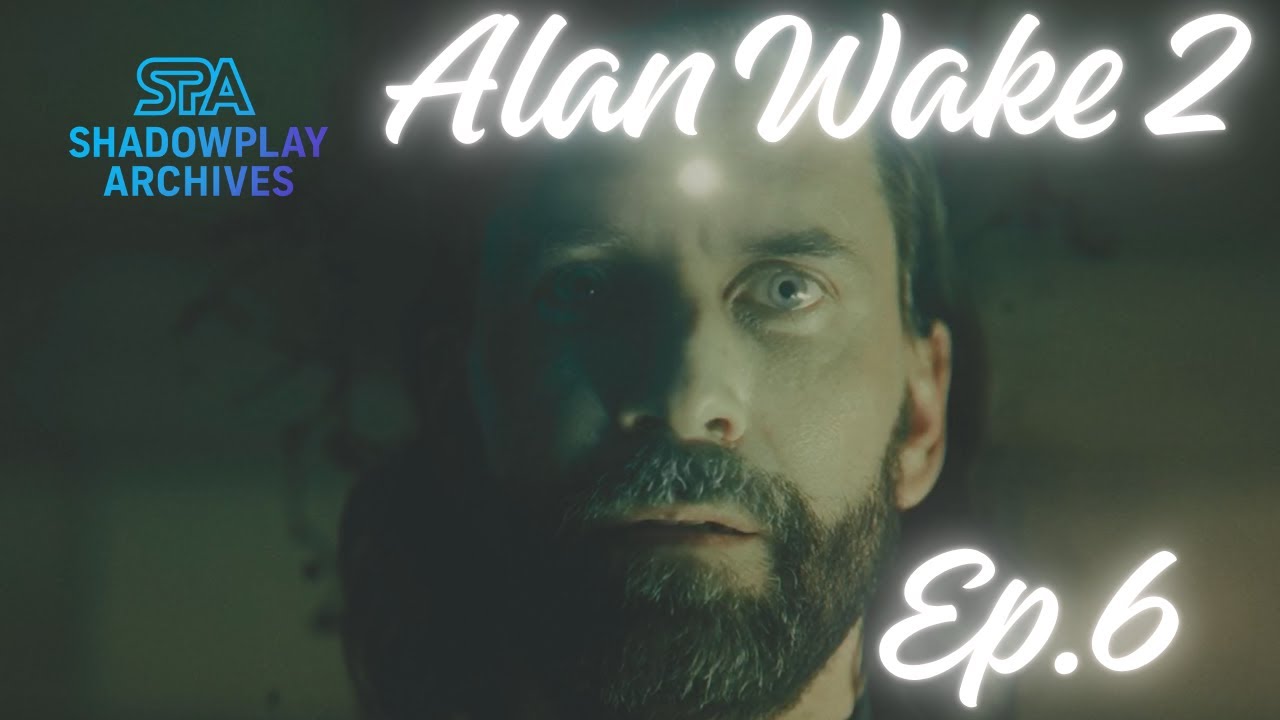 Alan Wake 2 | Full Playthrough | No Commentary | Ep.6 The Lake House ...