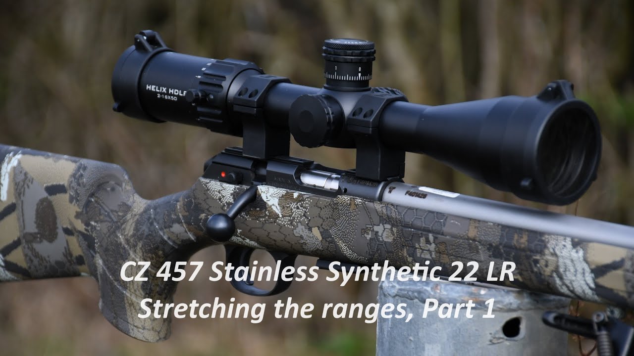 Stretching the ranges with a CZ 457 Stainless Synthetic 22 LR, part 1 ...