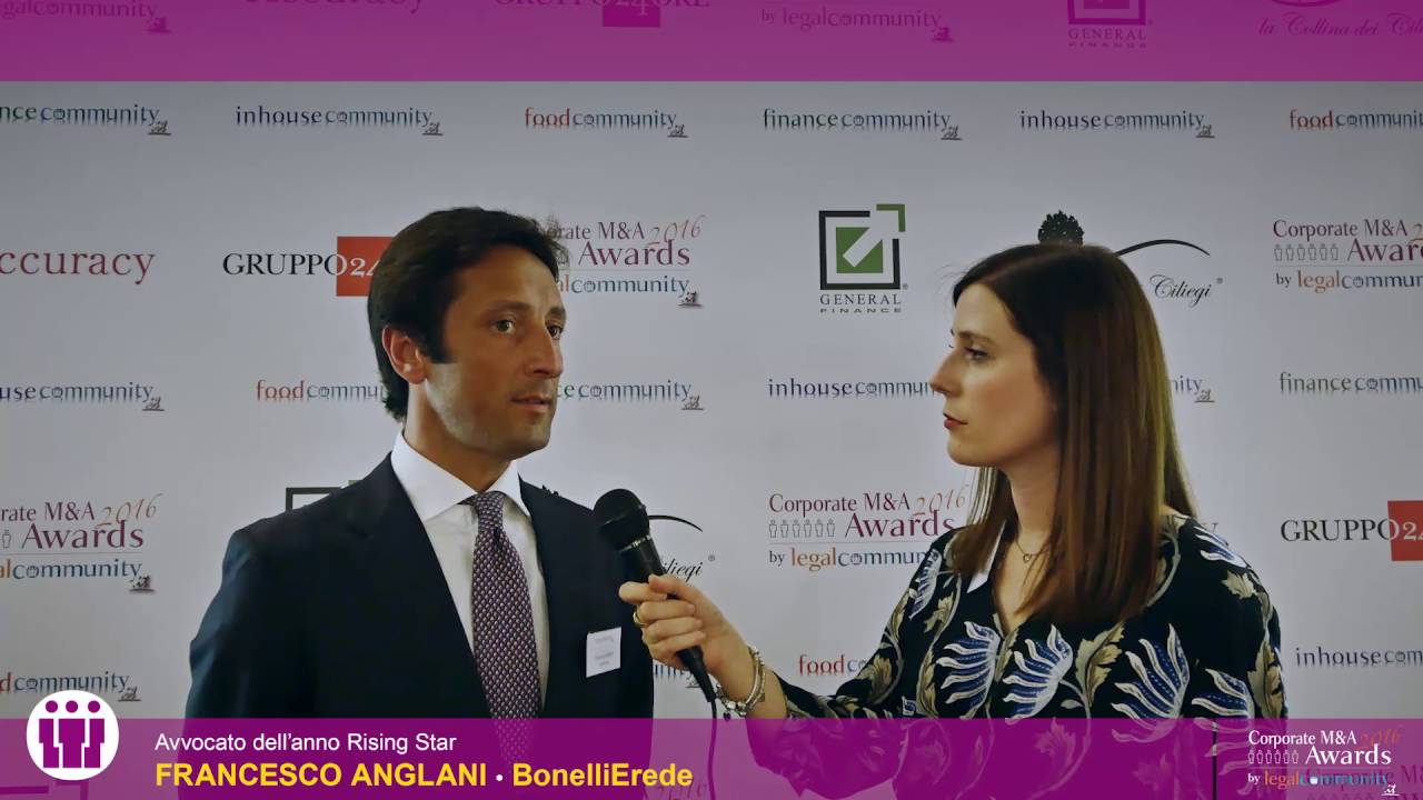 Francesco Anglani - Corporate M&A Awards 2016 by legalcommunity.it ...