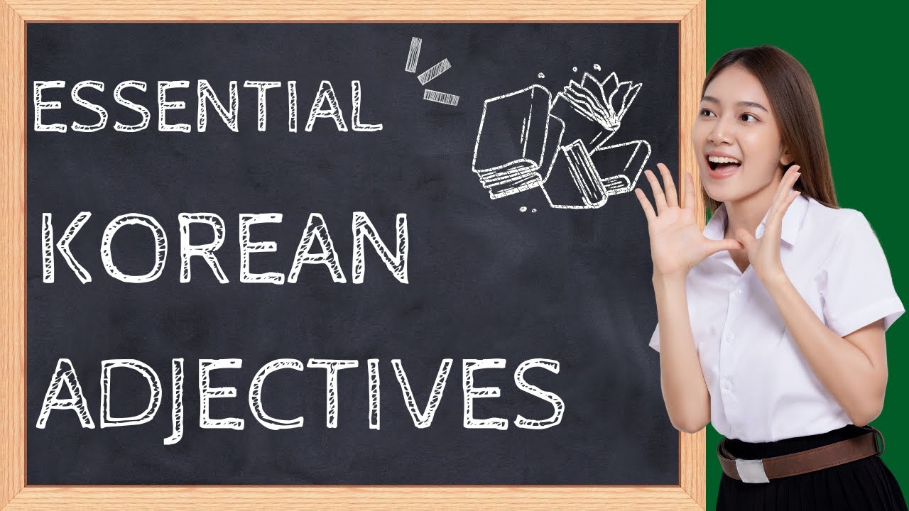 Learn Essential Korean Adjectives - YouTube