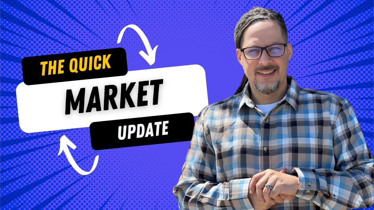 Quick March 2024 Market Update - YouTube