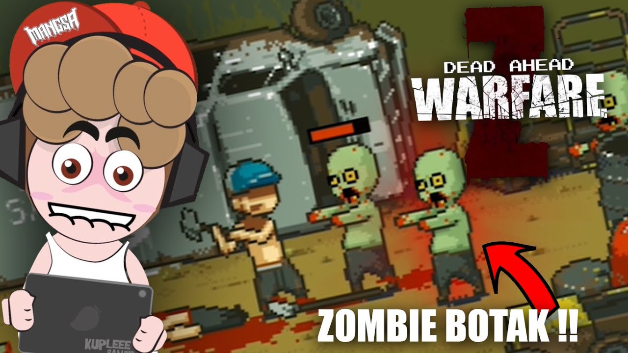 BERTAHAN DARI SI ZOMBIE BOTAK HIJAU ! SERU ! WARFARE ZOMBIE Z ...