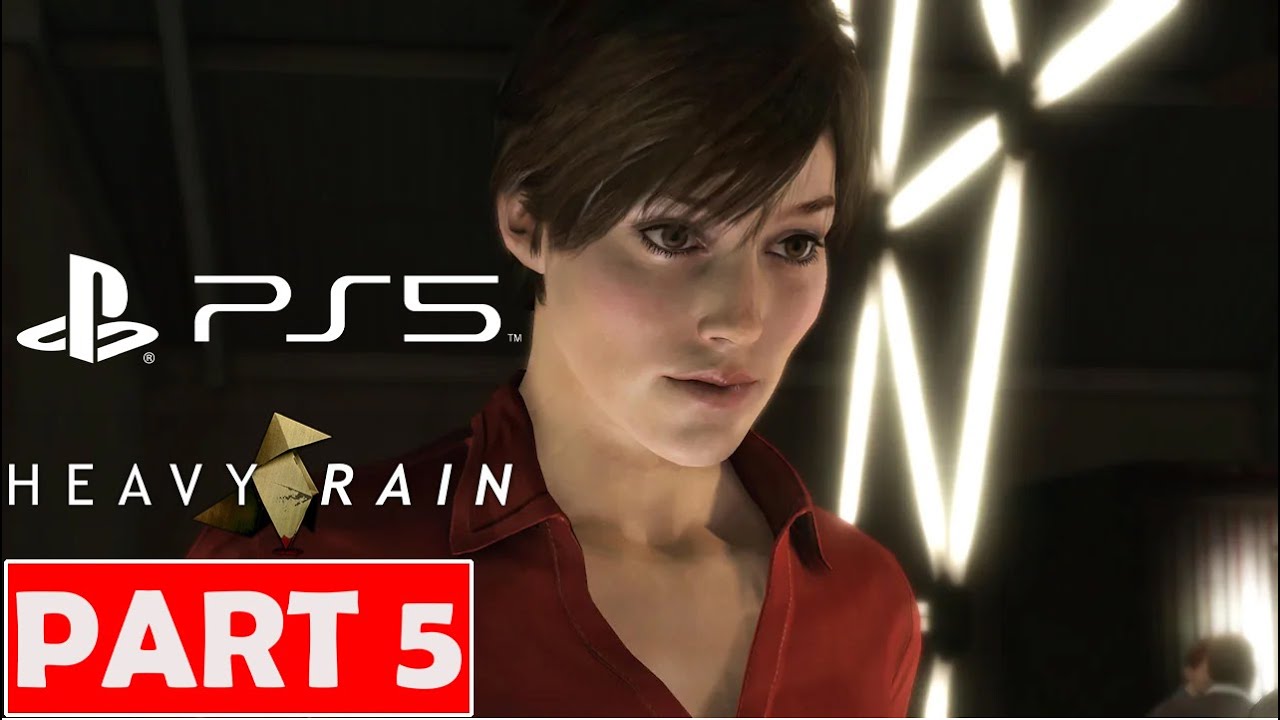 Heavy Rain Remastered PS5 GAMEPLAY Walkthrough PART 5 NO COMMENTARY ...