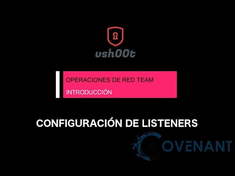 Introducción a Operaciones de Red Team - Configuración de Listeners en ...
