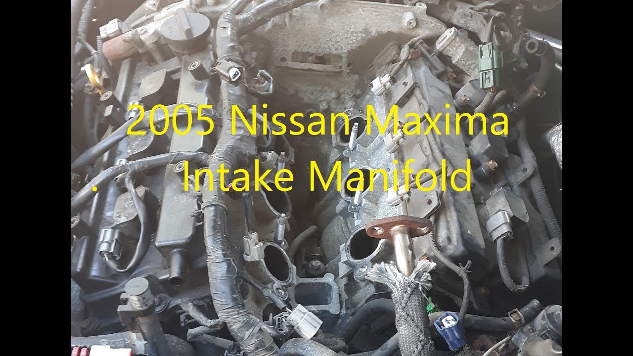 Gen 6 Nissan Maxima Intake Manifold Removal - YouTube