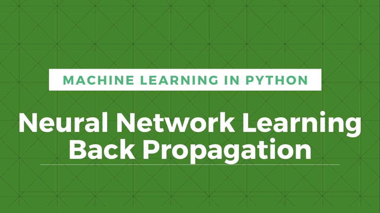 12. Neural Network Learning & Back Propagation || Machine Learning ...