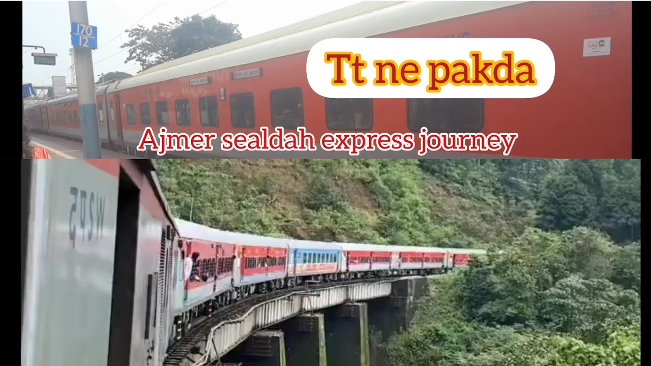 Ajmer Sealdah train journey| ajmer sealdah express |19288 Train| Ajmer ...
