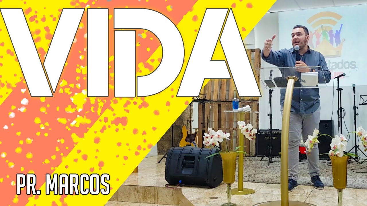 Vida - Pr. Marcos - YouTube