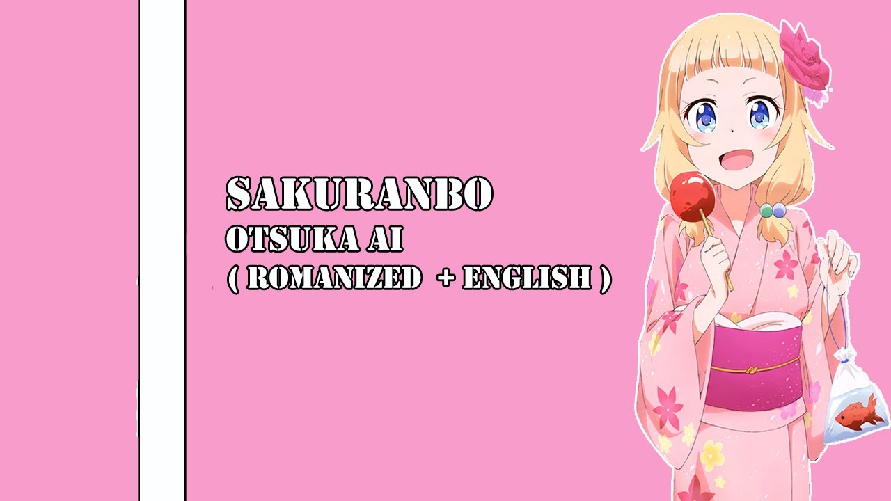 [ Lyrics Rom/Eng ] Sakuranbo - Ai Otsuka - YouTube