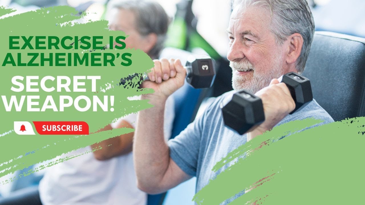 Exercise - The Secret Weapon Against Alzheimer's Disease - YouTube