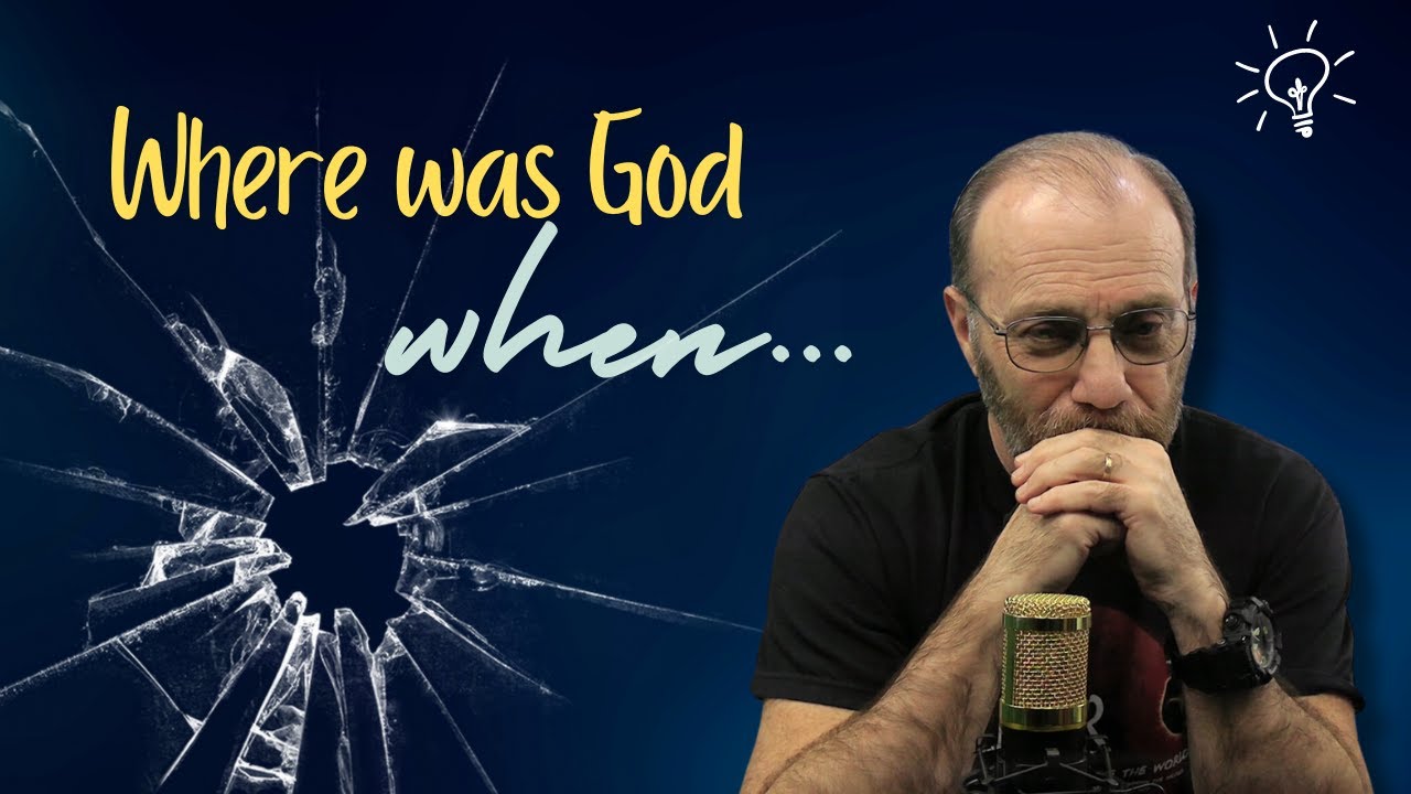 WHERE WAS GOD WHEN...? Part 1 - YouTube