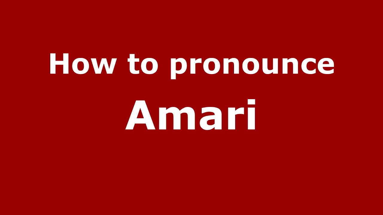 How to pronounce Amari (US/American English) - PronounceNames.com - YouTube