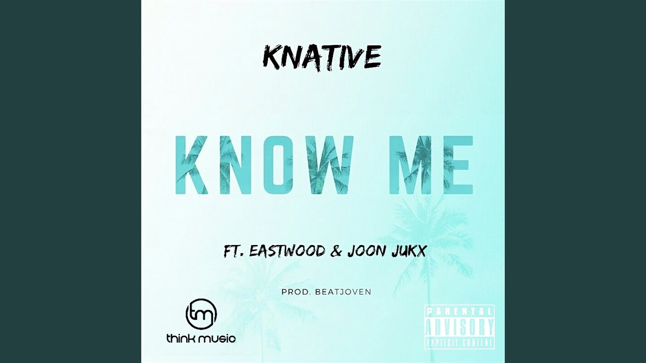 Know Me (feat. Eastwood & Joon Jukx) - YouTube