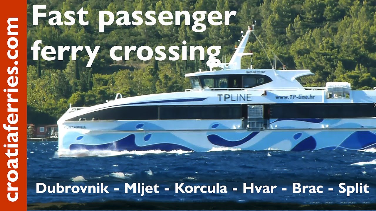 Catamaran Ferry Dubrovnik - Mljet - Korcula - Hvar - Brac - Split (TP ...