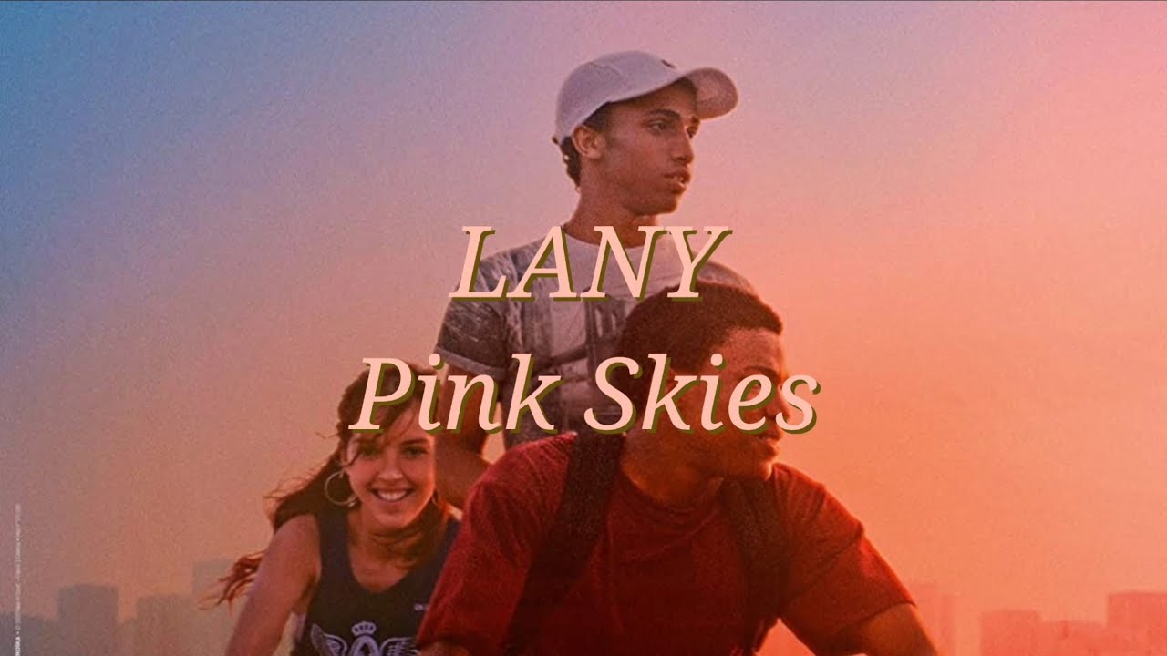 💗사랑하는 너와 분홍색 하늘 아래에서 | LANY-Pink Skies[가사/lyrics/해석/번역/한국어] - YouTube