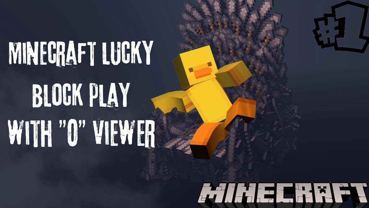 Minecraft lucky block play with "0" viewer - YouTube