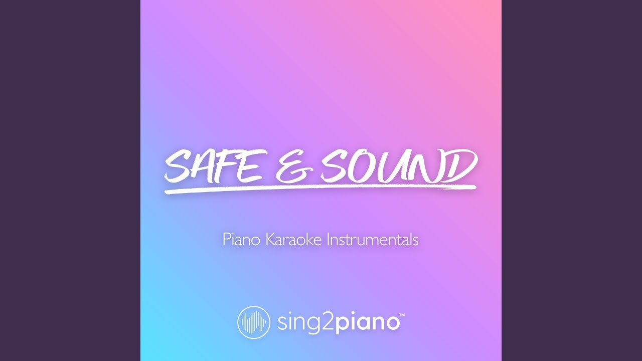 Safe & Sound (Originally Performed by Taylor Swift & The Civil Wars ...