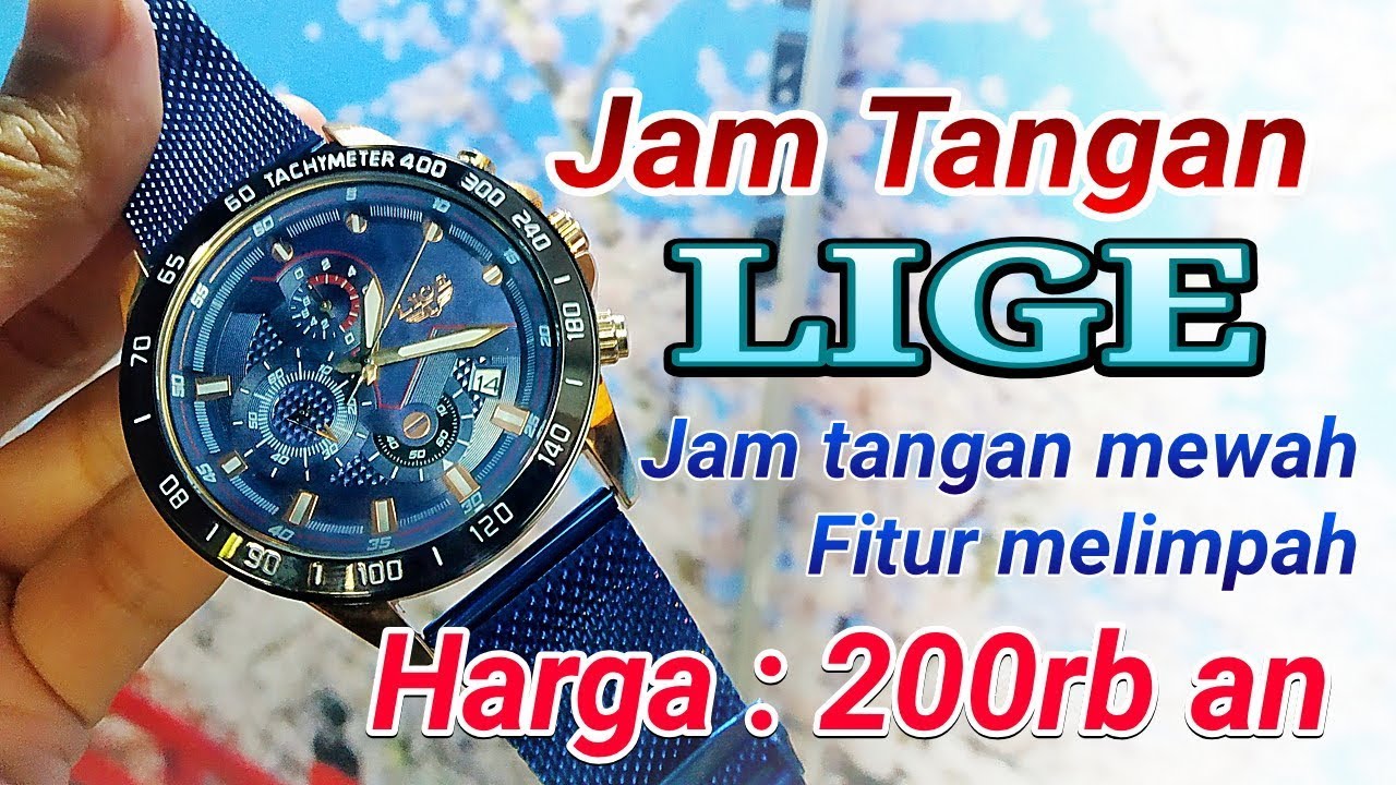 JAM TANGAN LIGE Unboxing & Review - YouTube