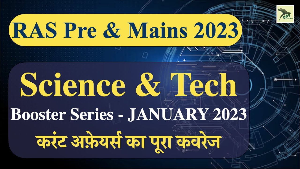 Science & Technology- January 2023| RAS Prelims 2023 | Ghanshyam Sir ...
