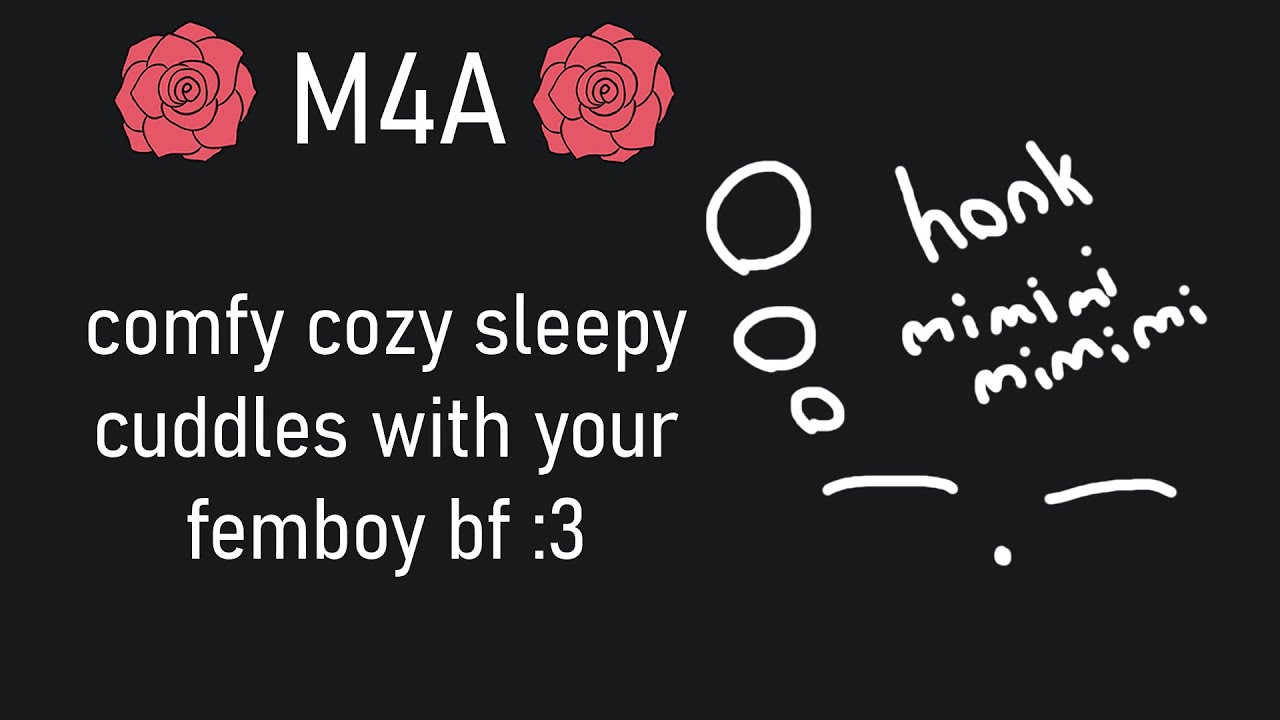cozy comfy sleepy cuddles with ur femboy bf - YouTube
