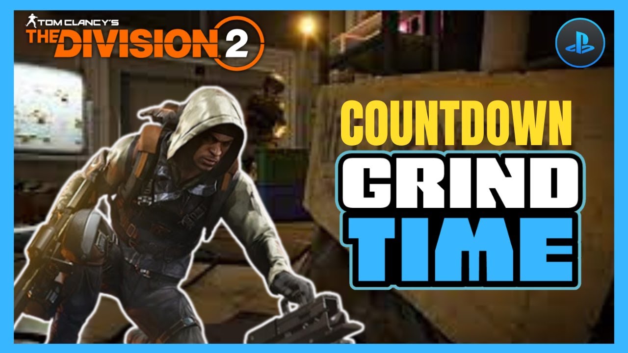 🔴Live - The Division 2 - Countdown Grind - PS5 stream - YouTube
