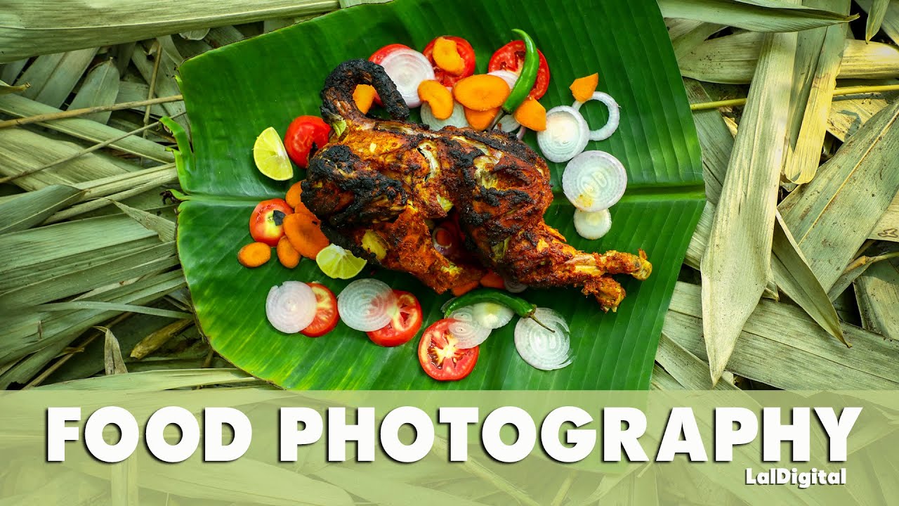 FOOD PHOTOGRAPHY |KALAM CHICKEN | FOOD MAKING | LAL DIGITAL - YouTube