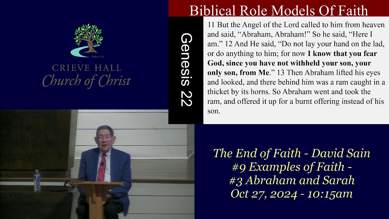 The End of Faith - David Sain - #9 Examples of Faith - #3 Abraham and ...