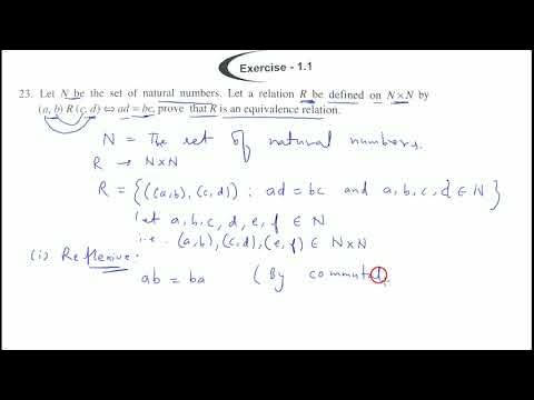 Let N be the set of natural numbers. Let a relation R be defined on NxN by (a, b) R (c, d) ↔ ad ...