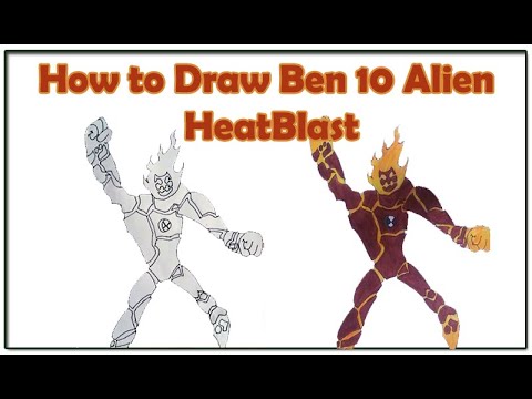 How to Draw Ben 10 Alien HeatBlast - YouTube