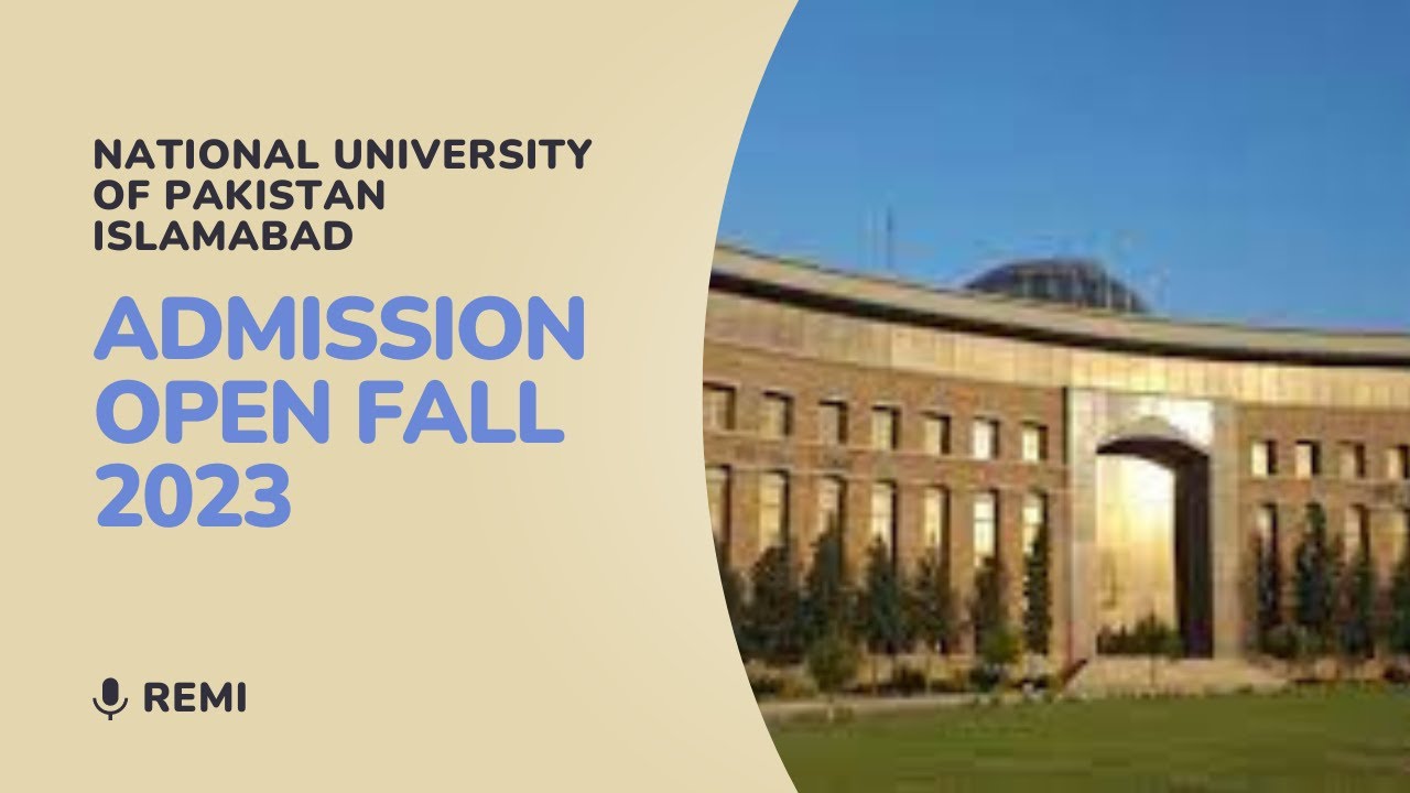 National University of Pakistan Islamabad | Admission Open Fall 2023 ...