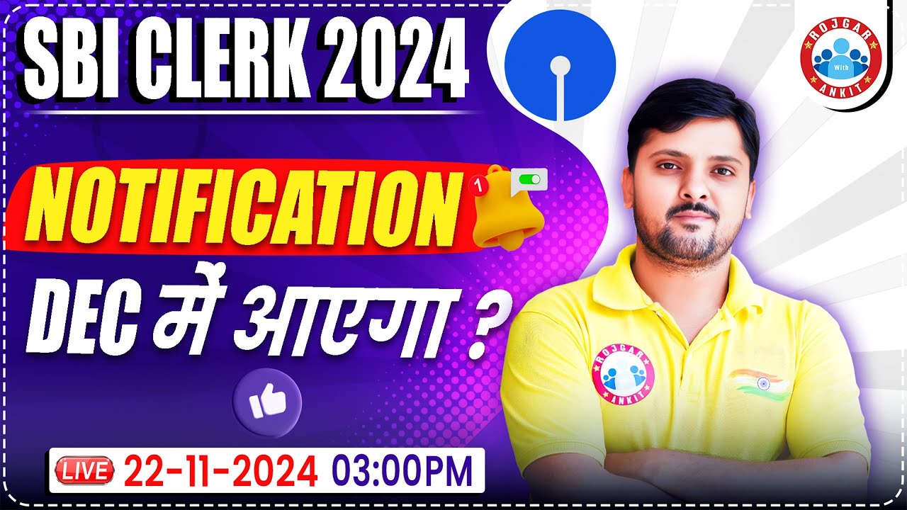 SBI Clerk 2024 Notification | SBI Clerk 2024 Notification Expected Date ...