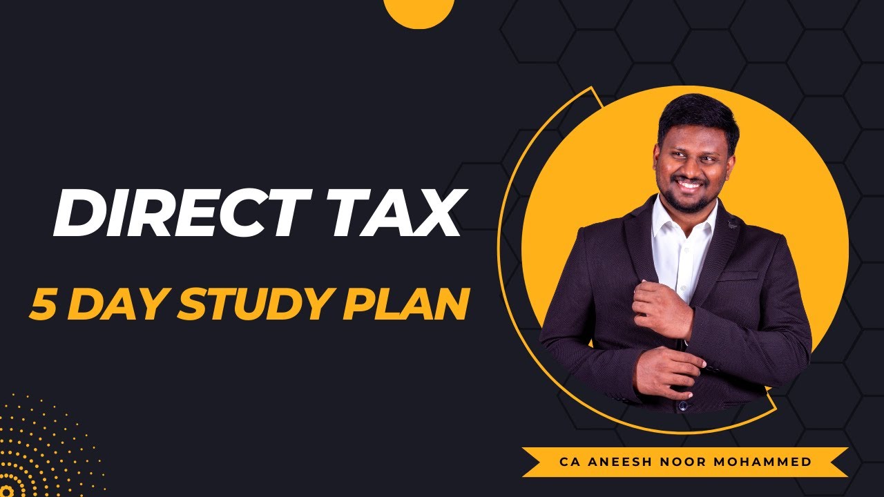 Direct Tax - Study Plan - May 2024 - YouTube