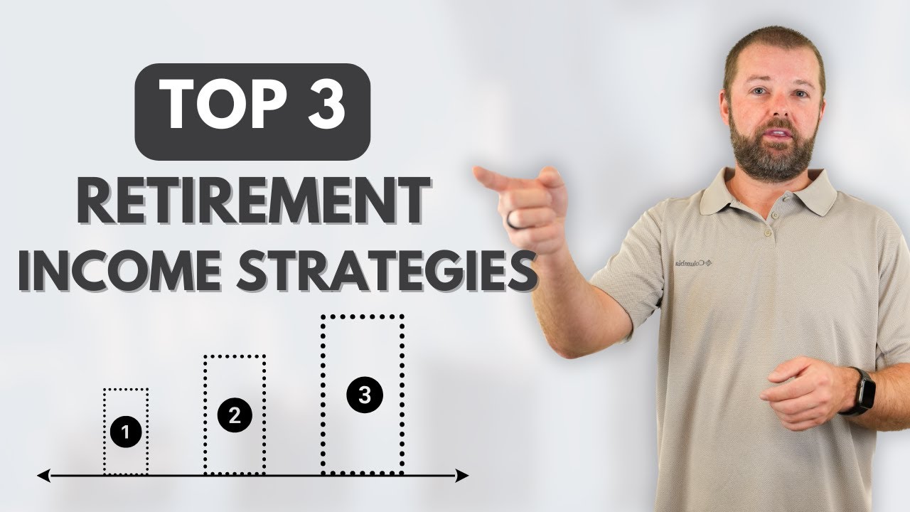 My Top 3 Retirement Income Strategies - YouTube