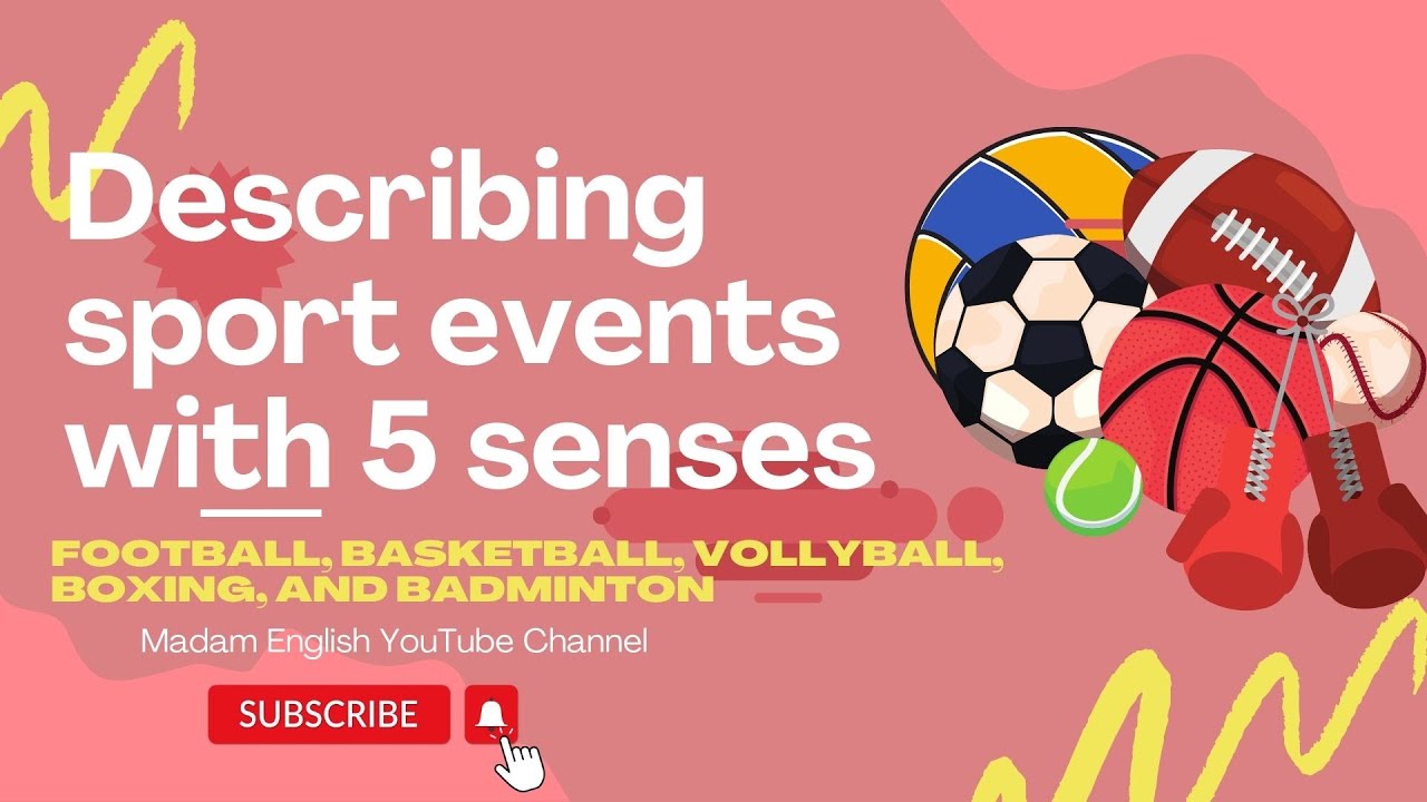 Describing Sport Events With 5 Senses YouTube describing-sport-events-with-5-senses-youtube