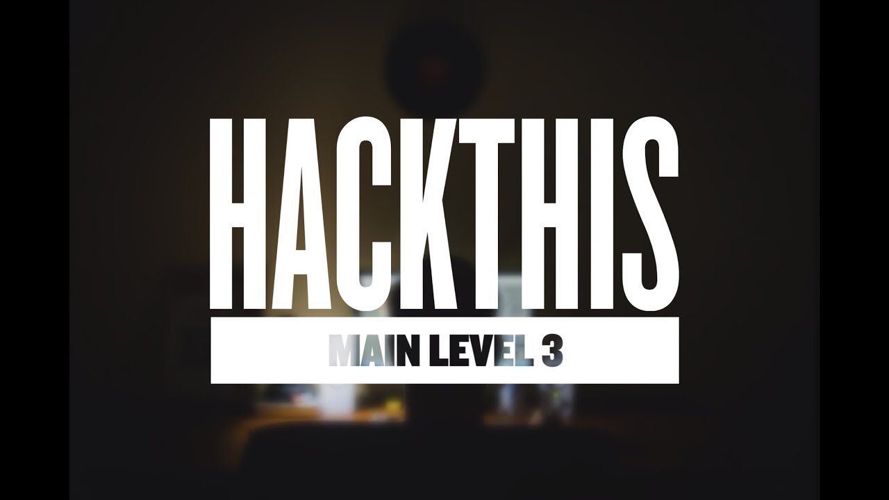 [Solution Fr] HackThis - Main Level 3 - YouTube