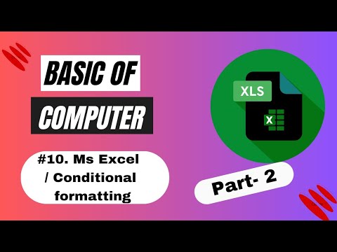 #10. MS Excel: Conditional Formatting ( Basic To Advance ) - YouTube