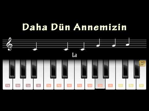 Piyano-Org ile Okul Şarkıları Çal - Daha Dün Annemizin