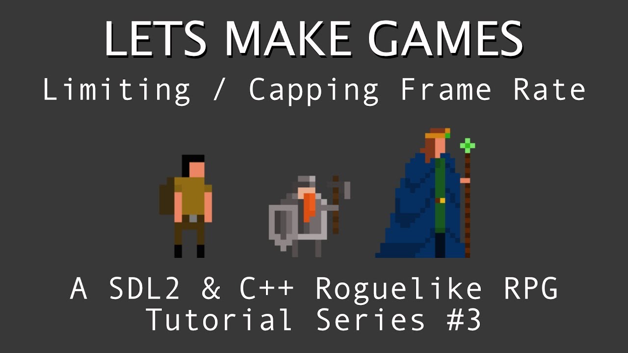 How To Make a Game #3 : Limiting Frame Rate : C++ And SDL2 Tutorial - YouTube