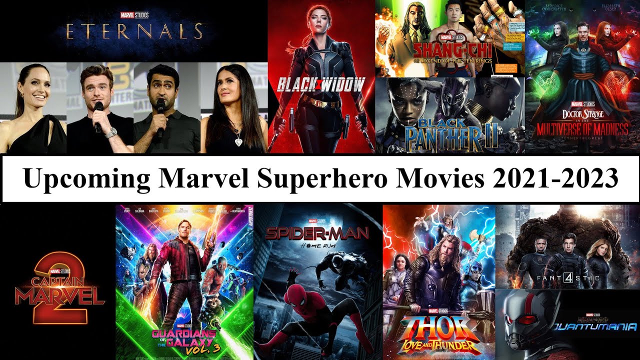 2021 2023 Upcoming Marvel Superhero Movies YouTube 2021-2023-upcoming-marvel-superhero-movies-youtube