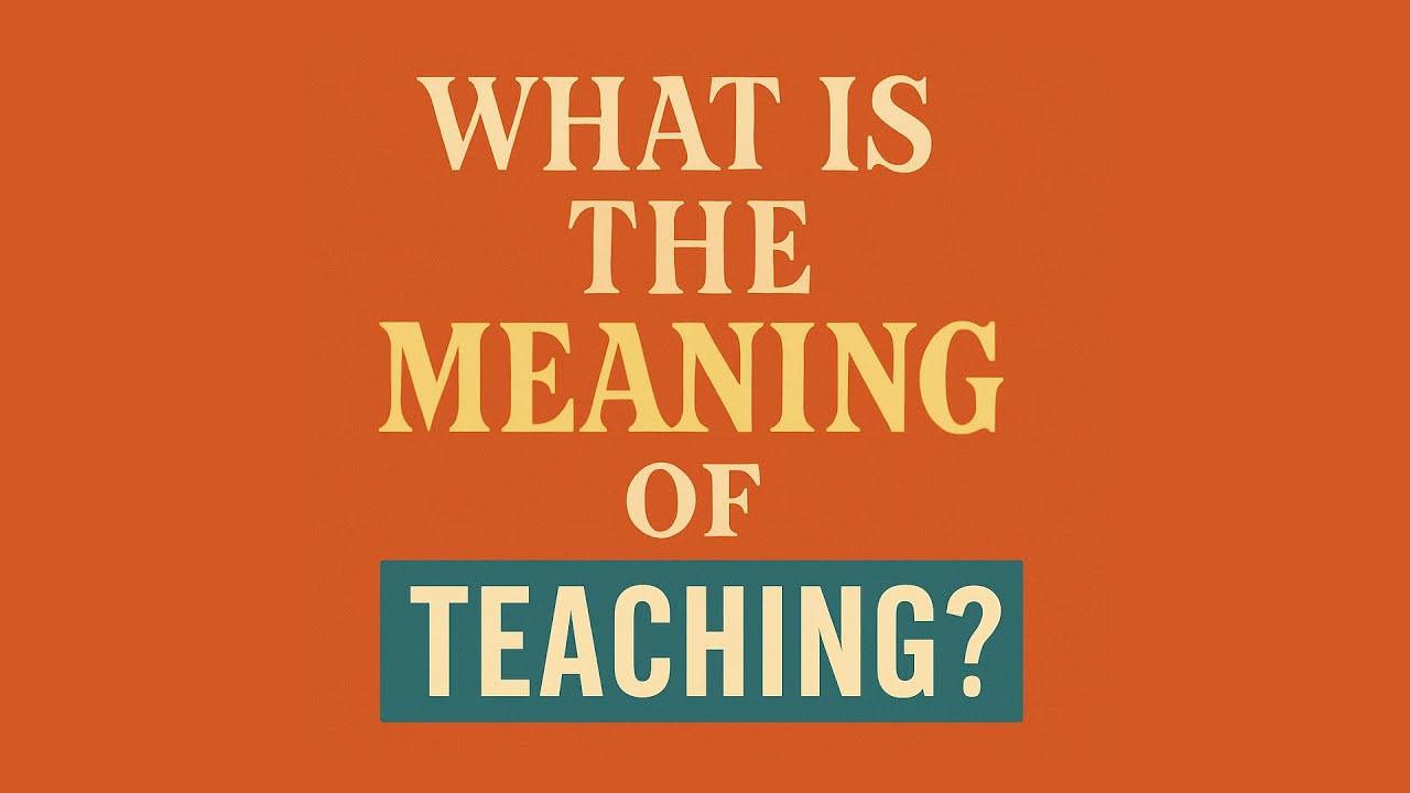 What is the meaning of Teaching? - YouTube