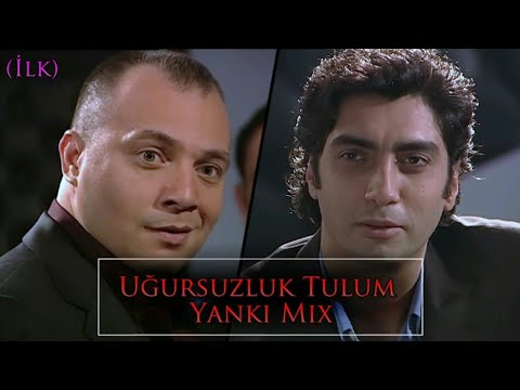 Uğursuzluk & Tulum Mix | Kurtlar Vadisi (ilk)