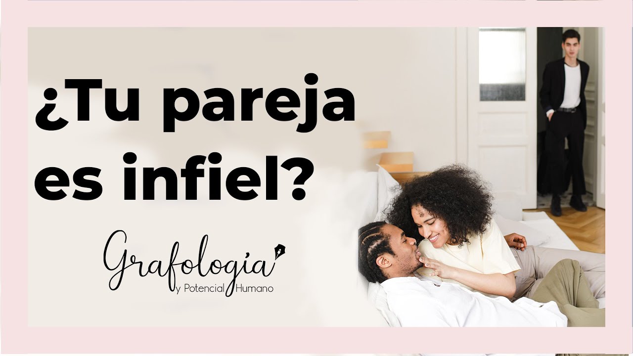 TÚ PAREJA ES INFIEL?! Descúbrelo con solo mirar su letra. - YouTube