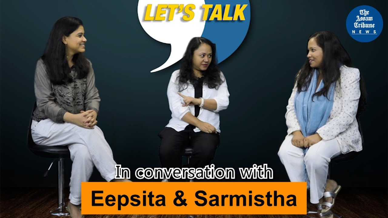 Let's Talk: In conversation with Sarmistha and Eepsita - YouTube